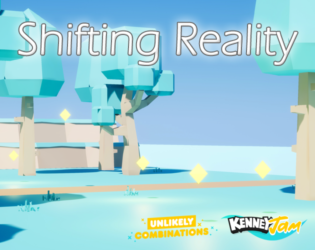 Shifting Reality (KenneyJam 2019) by Kyle Carpio