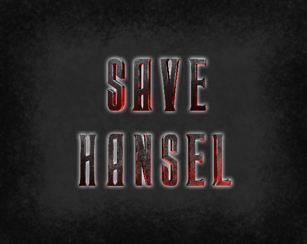 Save Hansel by CalvinWasHere, H.G.L, Willem Mennega, Ontiablo