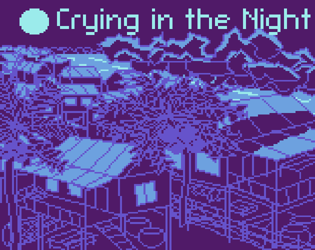 Crying in the night - GB Game by MelllowMilk.yWay