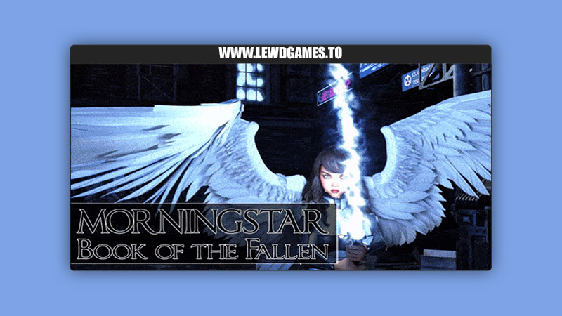 Morningstar: Book of the Fallen [v1.1.2b] By Droid Productions - itch.io