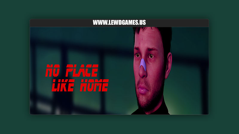 No Place Like Home [Ch.16] By Burst Out Games - itch.io