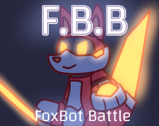 Update 1.5 - Major Update - FoxBot Battle by SamsatXD