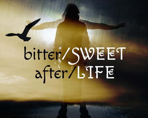 bitter/SWEET after/LIFE by Metaparadox
