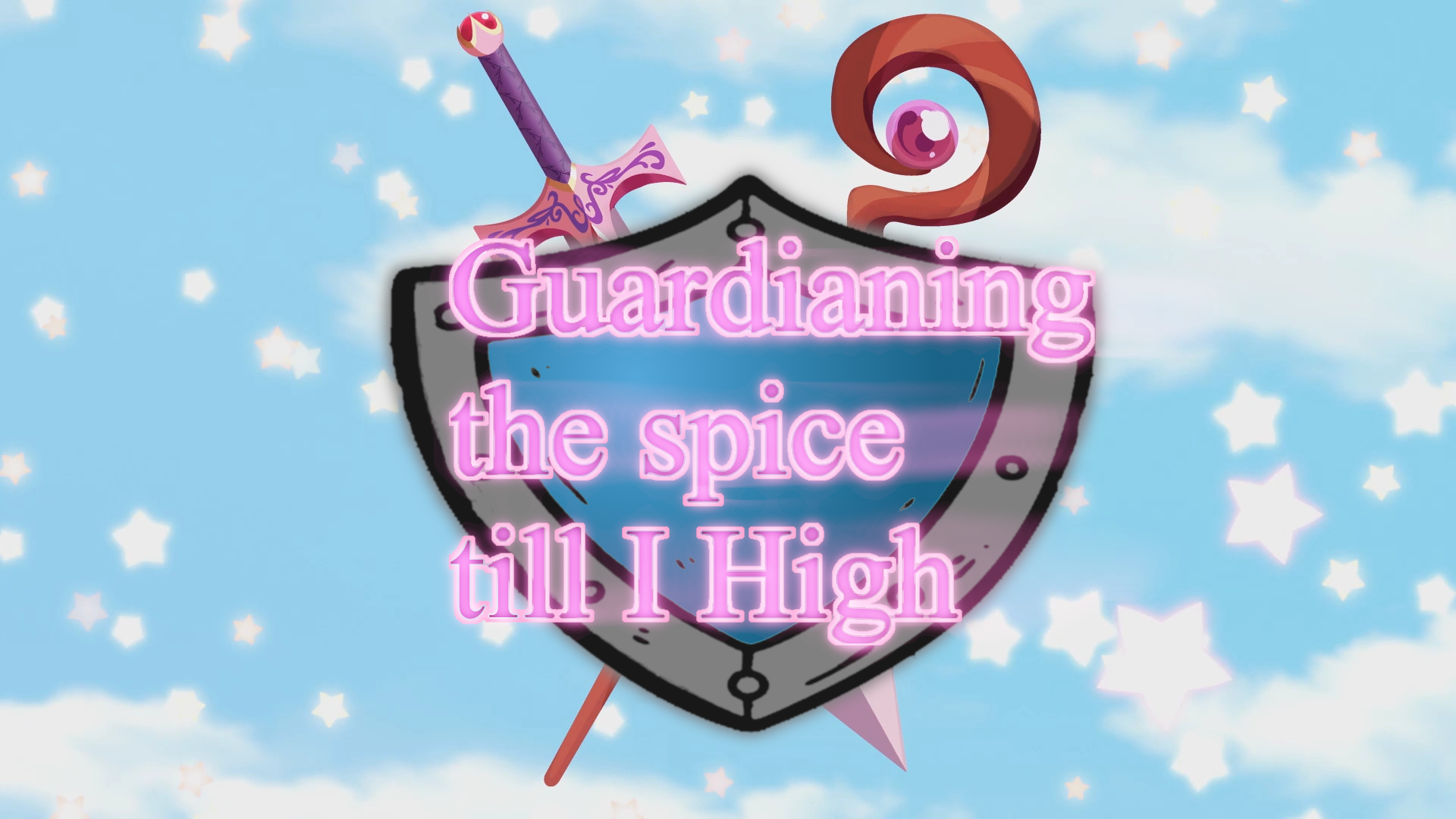 Guardianing the spice till I high! (GSH!) by Spoinker