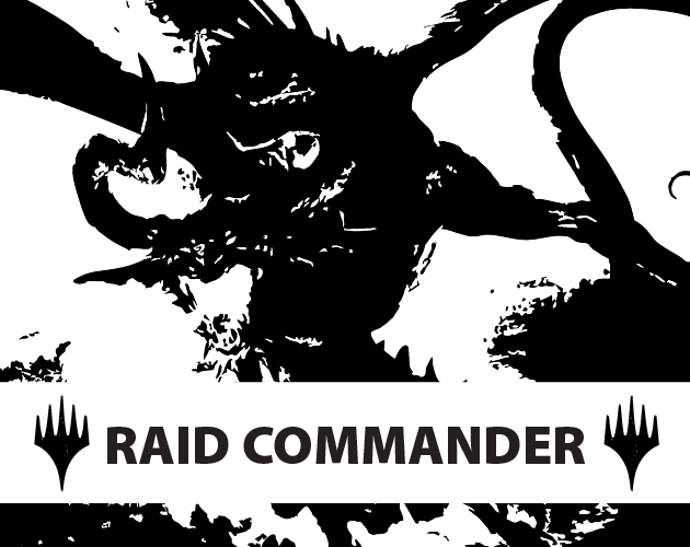 Magic: The Gathering Raid Commander by ianthedad