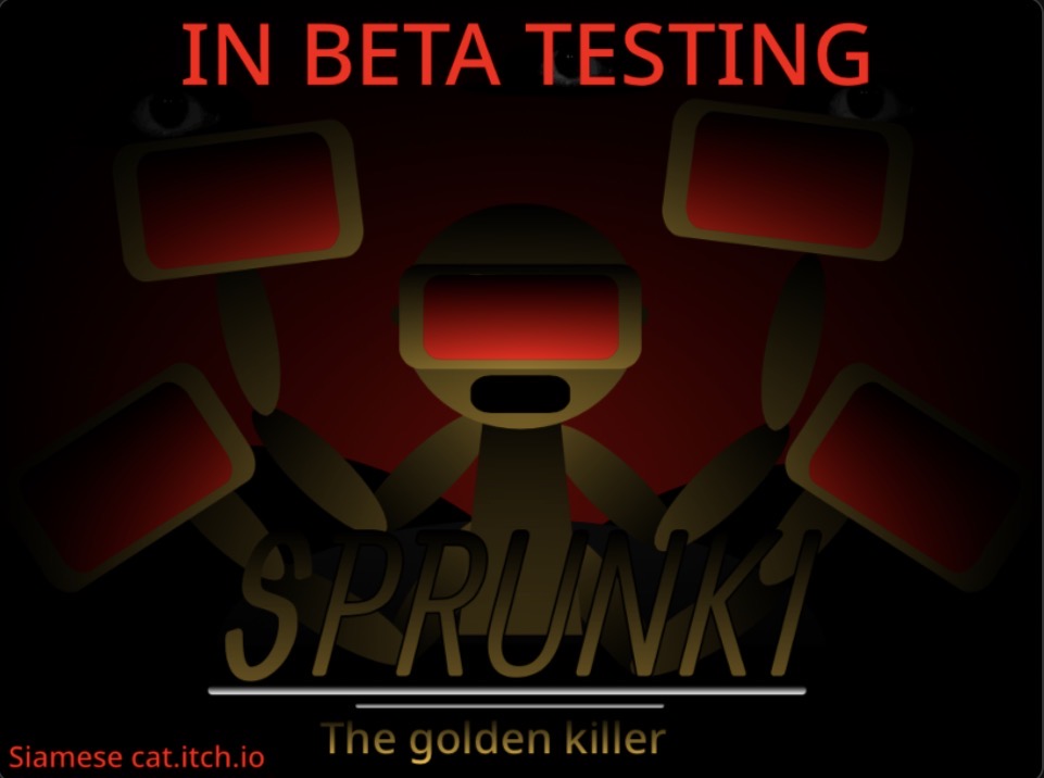 Sprunki the golden killer… (BETA) by Siamesecat,itch.io official