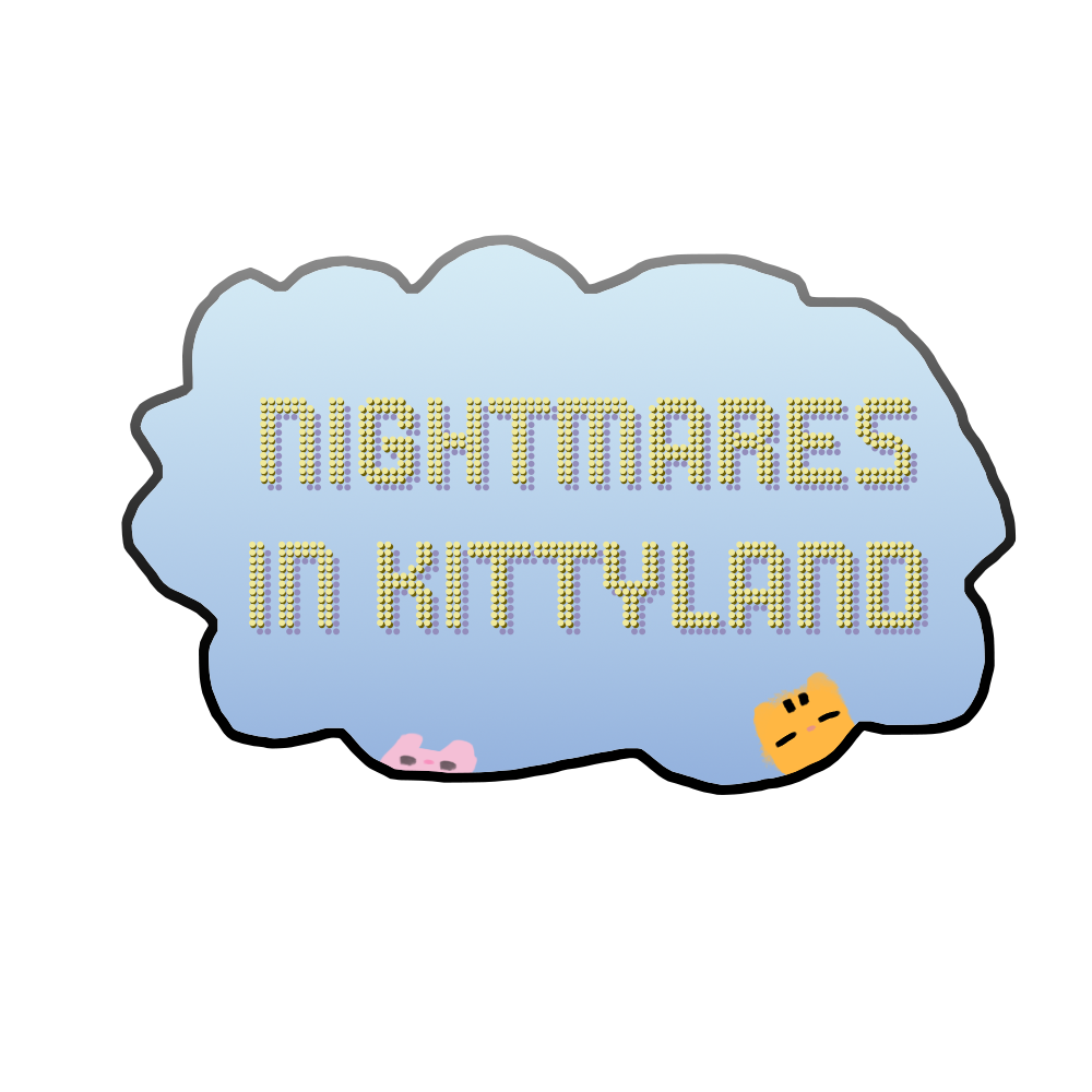 Nightmares in Kittyland by Feltlike