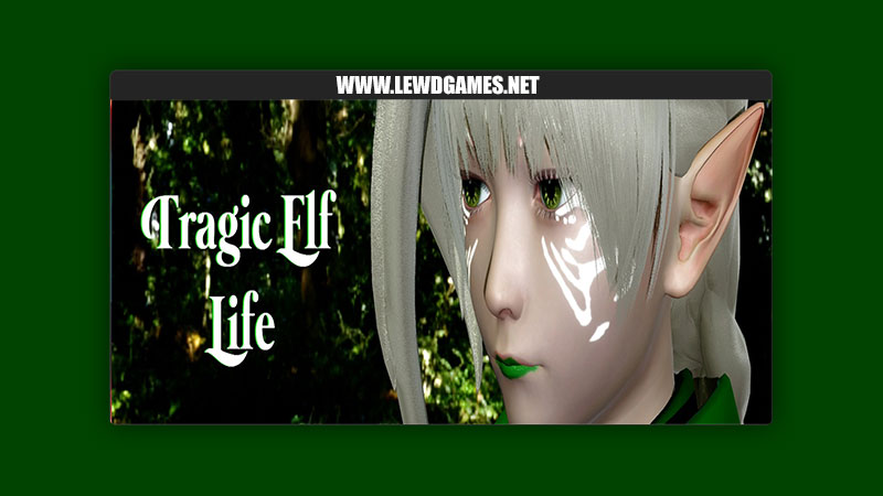 Tragic Elf life [v0.05 Re-Rework] By StraponCookie - itch.io
