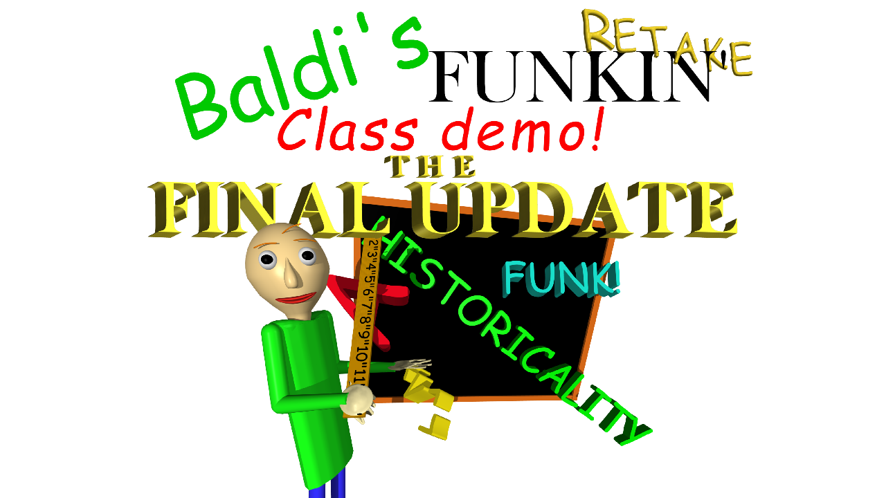Baldi's FUNKIN' Class RETAKE (Demo) by Nanes Potatoes