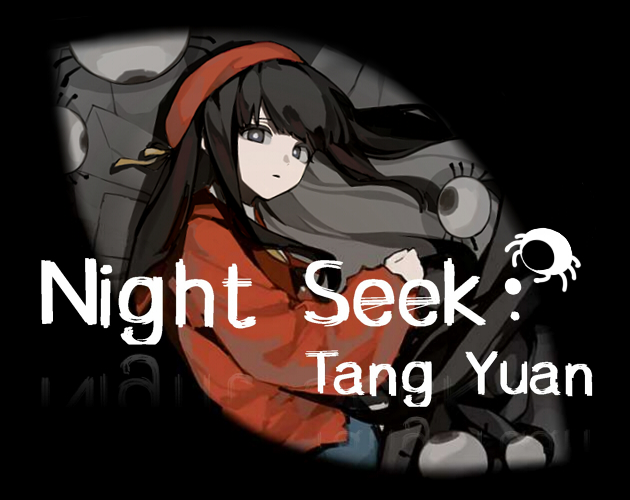 Night Seek: Tang Yuan by MindRift Studio