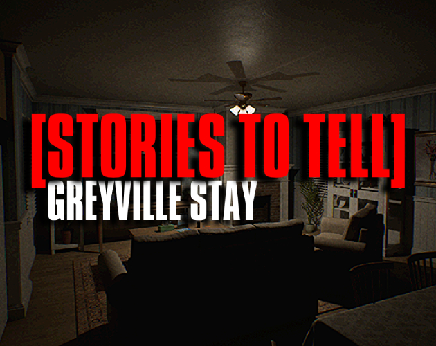 [Stories to Tell] Greyville Stay by Zebaxx