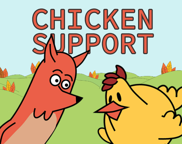 Chicken Support by koppikuoriainen