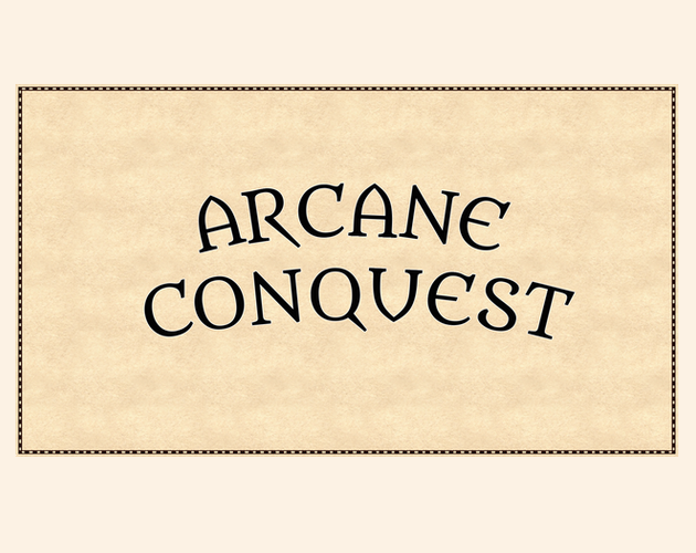 Arcane Conquest by Guizmo_17