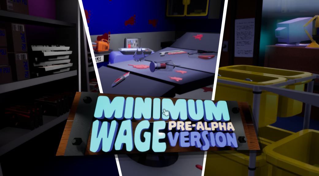 MinimumWage Early Access Alpha Build 0.0.3.5 by GrumpyMunkyIndy