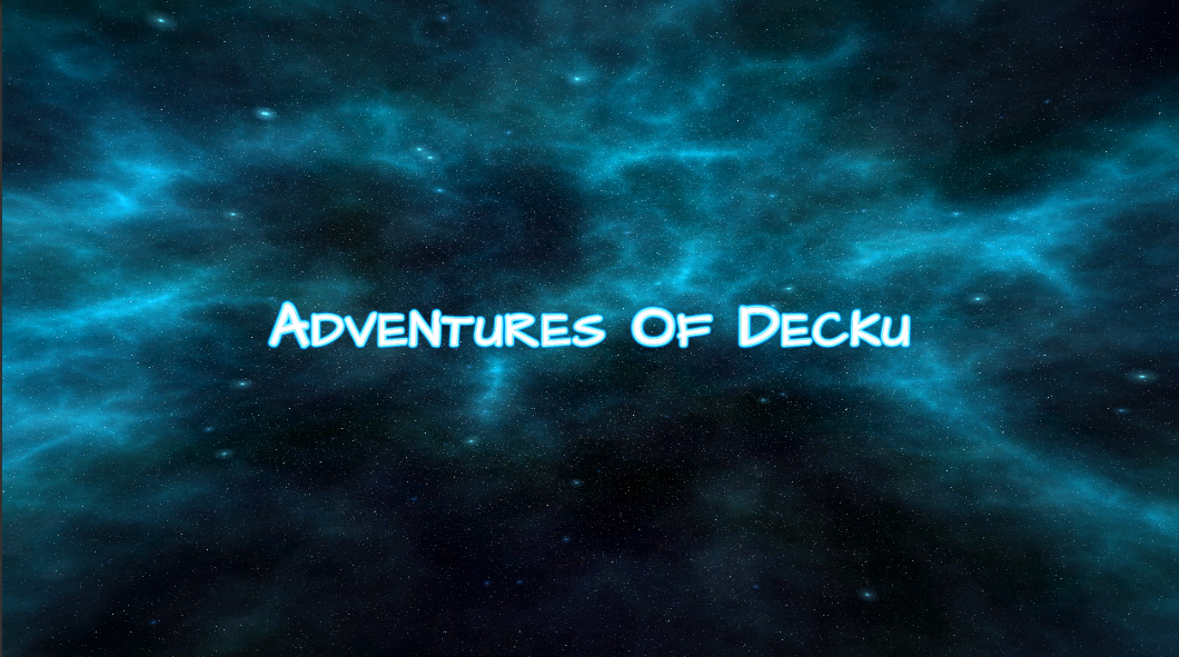 The Adventures Of Decku by Beelzebub, famoussword