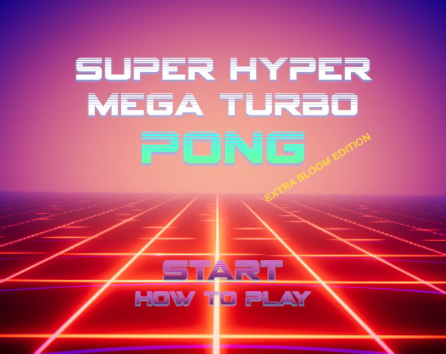 Super Hyper Mega Turbo PONG by JaviCoder for 1º Reto GameDev - itch.io