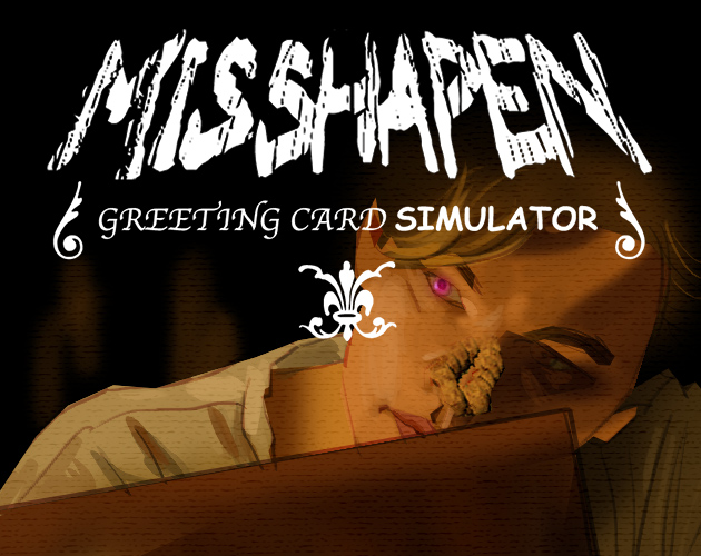 Misshapen's Greeting Card Simulator by Bruto