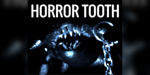 Horror Tooth by Spalato Bros, Nathan Vella