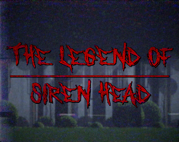 The Legend of Siren Head by Asmodeus Digital
