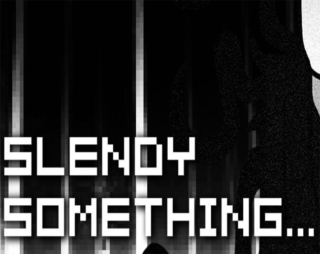 Slendy Something... by JayskiBean, Dave Microwaves Games
