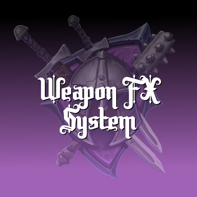 Weapon FX System (1 Page Addon) by Georg Zev Mir