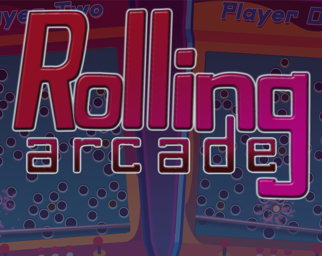 Rolling Arcade by One Bit Studio