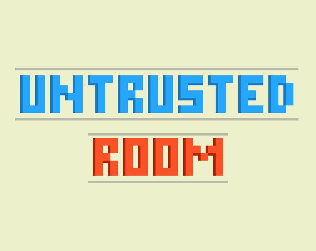 Untrusted Room by Lucas Holanda