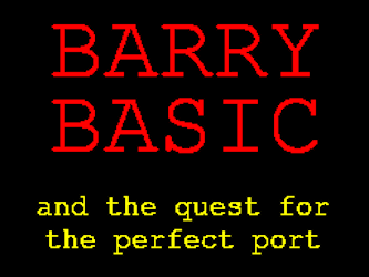 Barry Basic and the Quest for the Perfect Port by Dee Cooke