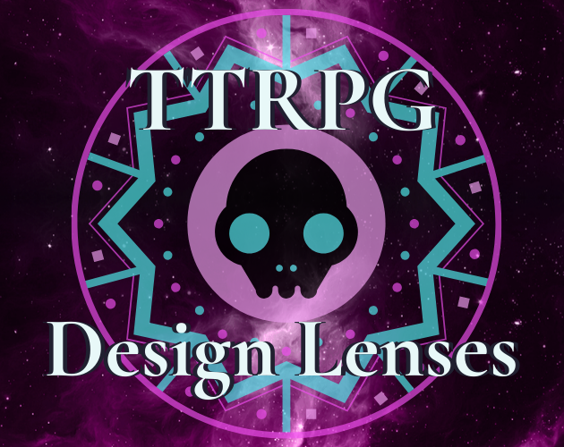 TTRPG Design Lenses by hexavexagon
