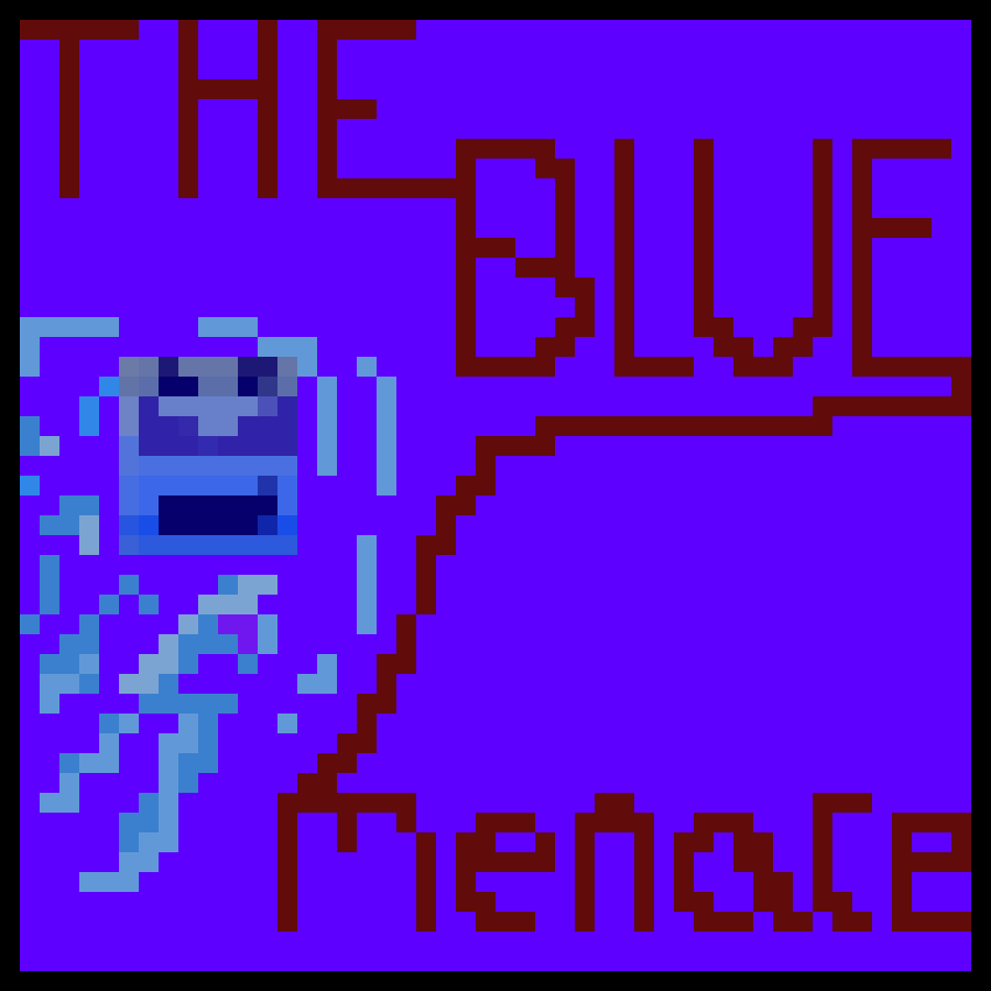 The Blue Menace by bendapudik
