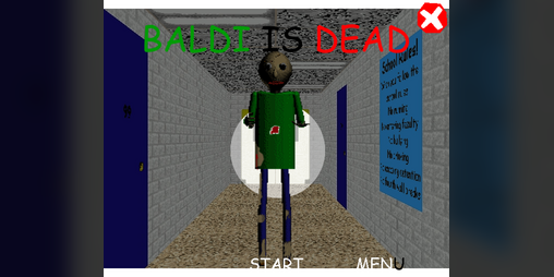 Baldi is Dead by BA10-Reupload