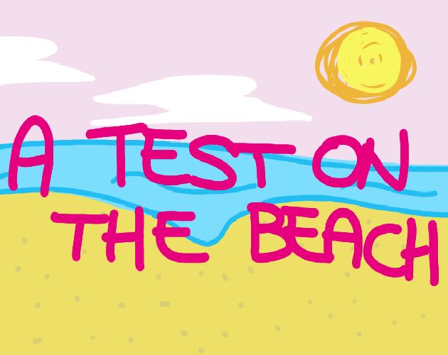 a Test on the Beach by AstroSocks