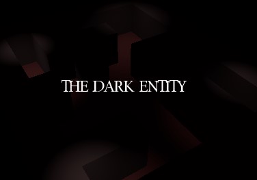 The Dark Entity by CSIronElite