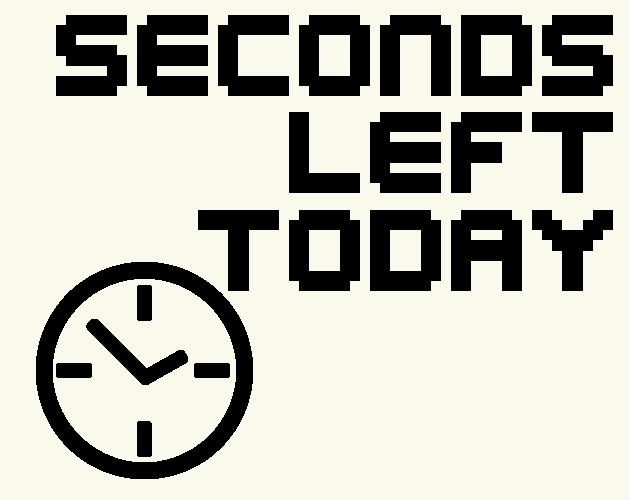 Seconds Left Today by NAD LABS