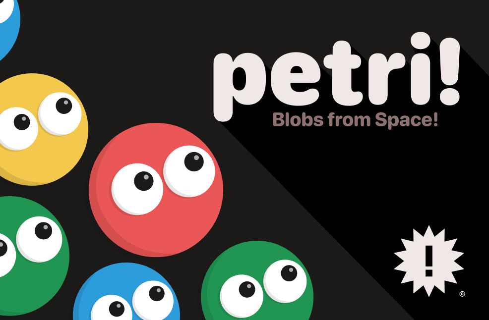 Petri: Blobs from Space! by Beep Yeah!