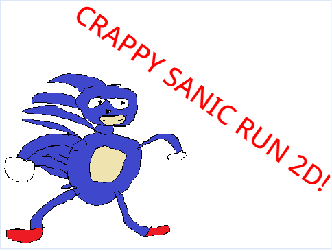 CRAPPY SANIC RUN 2D! by EpicminerzxYT