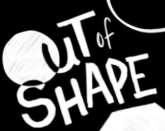 Out of Shape by Kiang