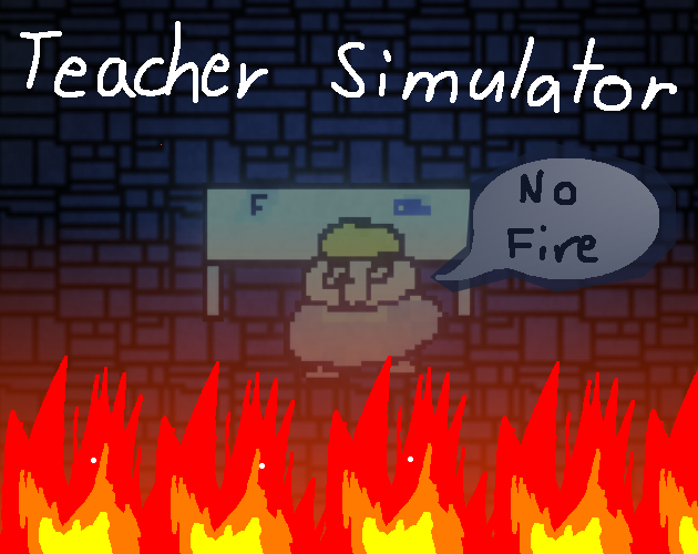 Teacher Simulator by SushiWaUmai, StarmapsGames
