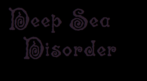 Deep Sea Disorder by dcje
