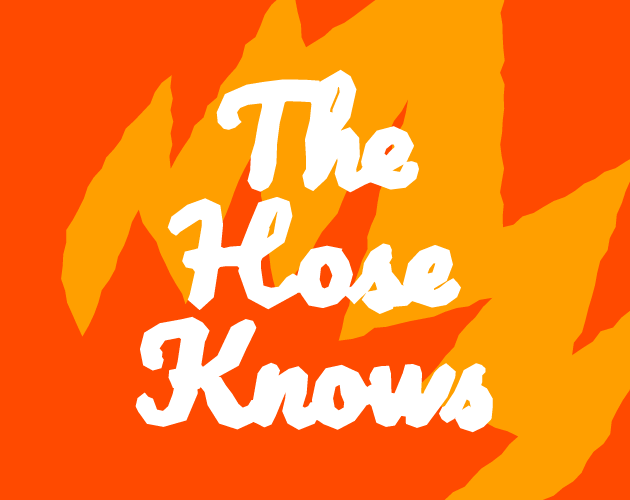 The Hose Knows by gnarf, foligno