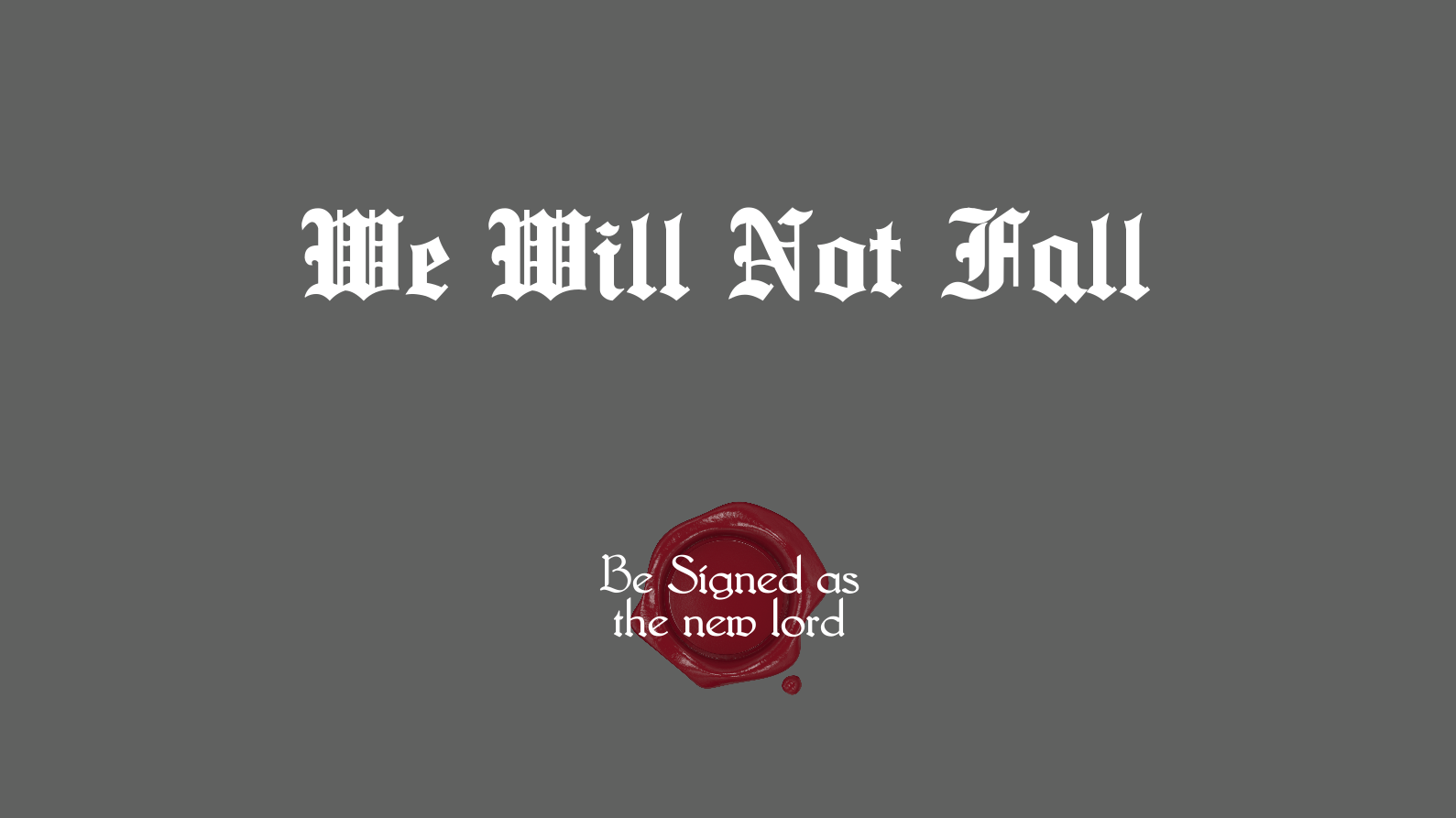 We Will Not Fall by ToFuMan21
