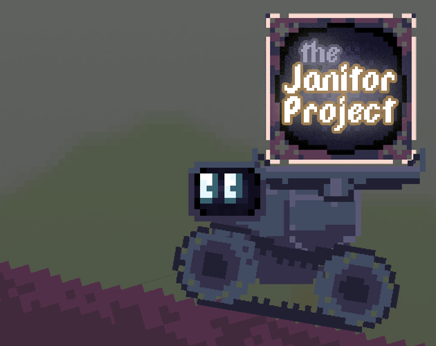 The Janitor Project by Mad, Neil for GMTK Game Jam 2020 - itch.io