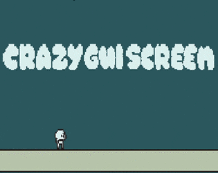 Crazy GUI Screen by RetroGamer