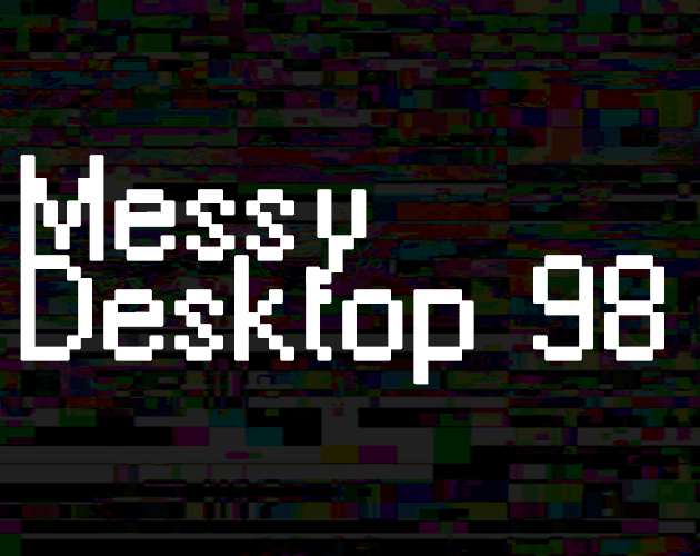 Messy Desktop 98 by META FOOL, Vale Dupouy