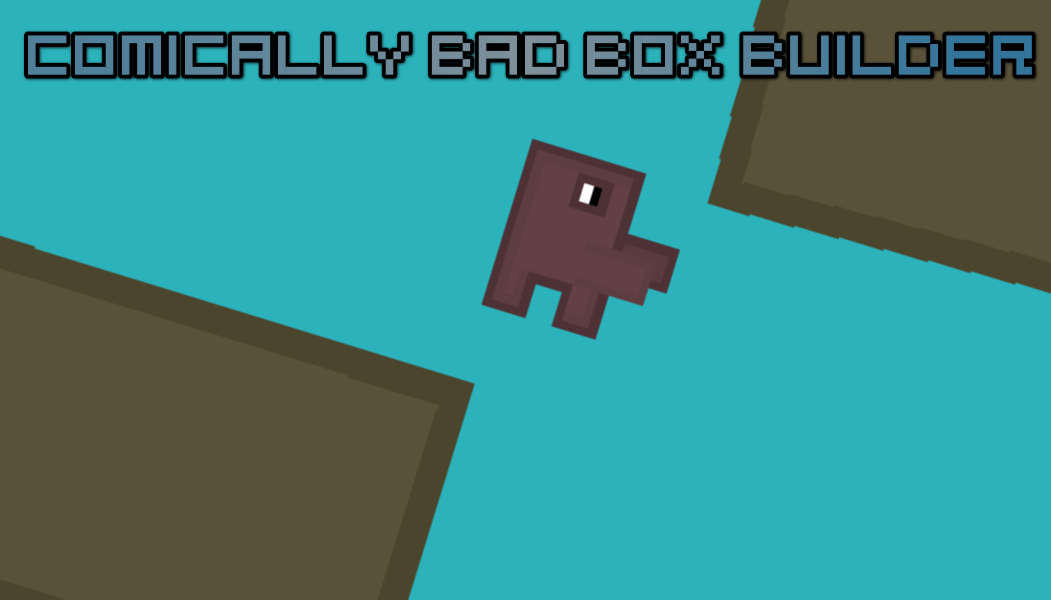 Comically Bad Box Builder by KadenDS for Geta Game Jam 12 - itch.io