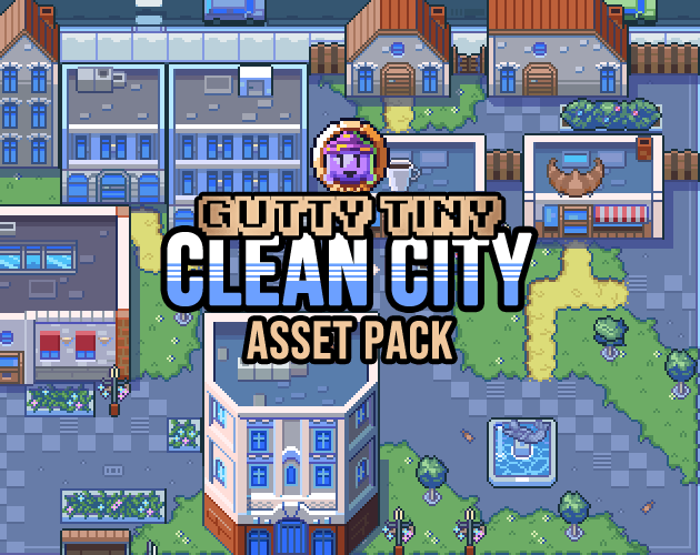Gutty Tiny: Clean City by GuttyKreum