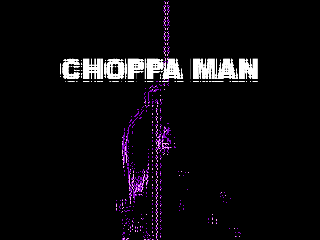 Choppa Man by yellosubmarine