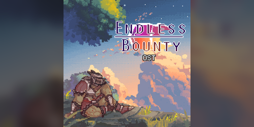 Endless Bounty Soundtrack by DyneWulf