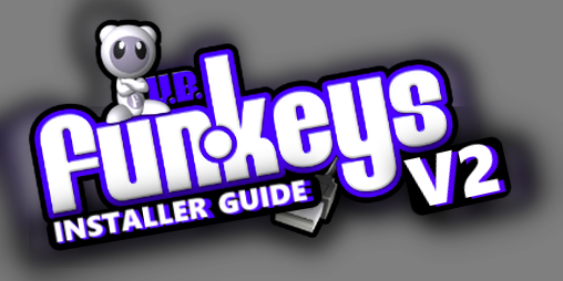 Funkeys Installer Guide V2 by wynaut