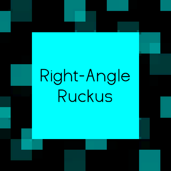 Right-Angle Ruckus by sherruk